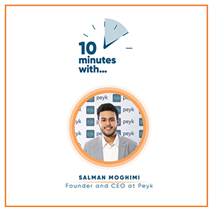 Ten minutes with Salman Moghimi, CEO of Peyk - The PHA Group