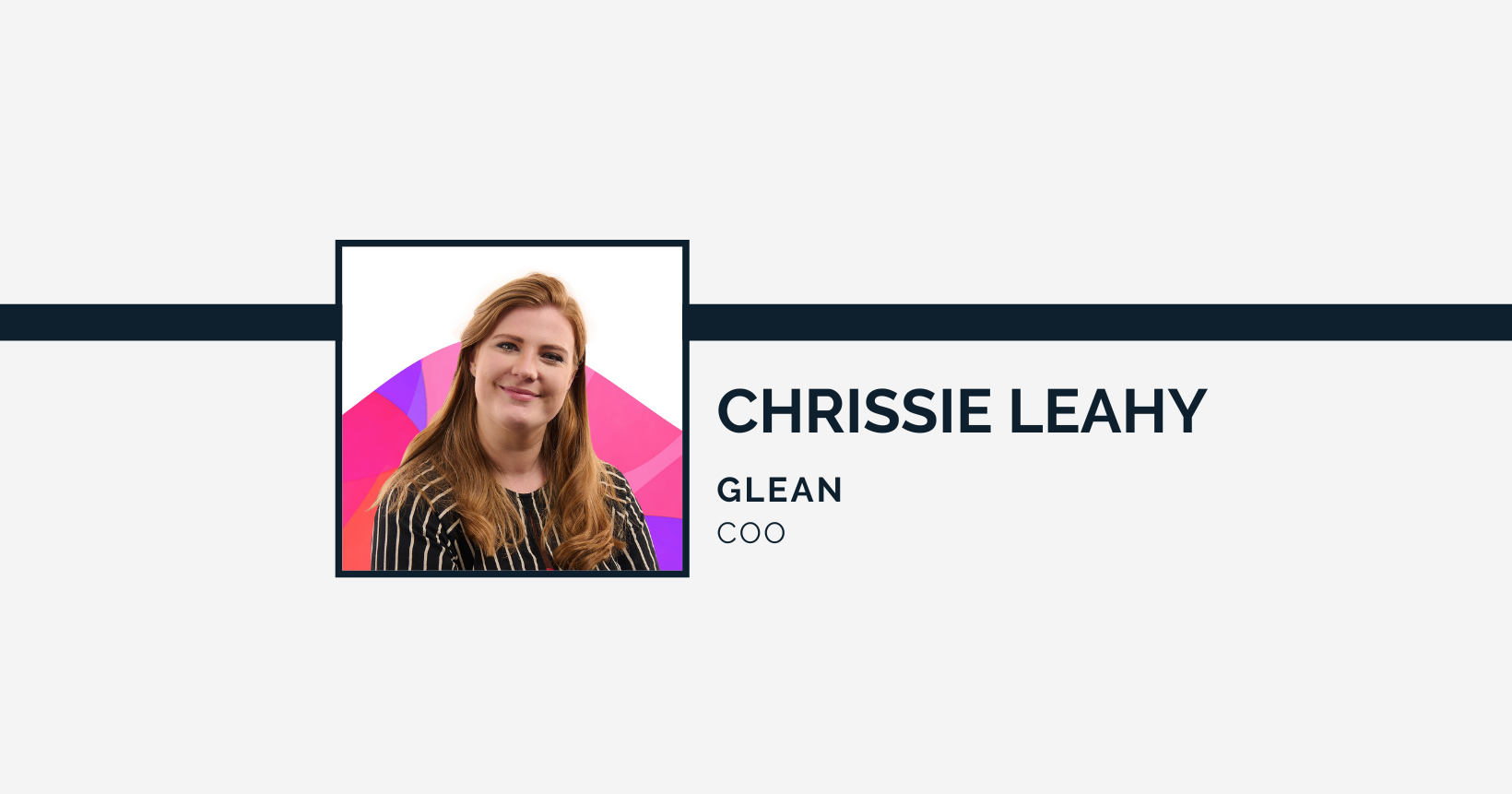 People behind the Powerhouse: Chrissy Leahy - The PHA Group
